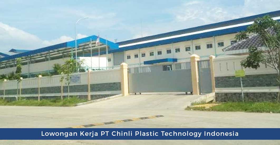 Pt Chinli Plastic Technology Indonesia
