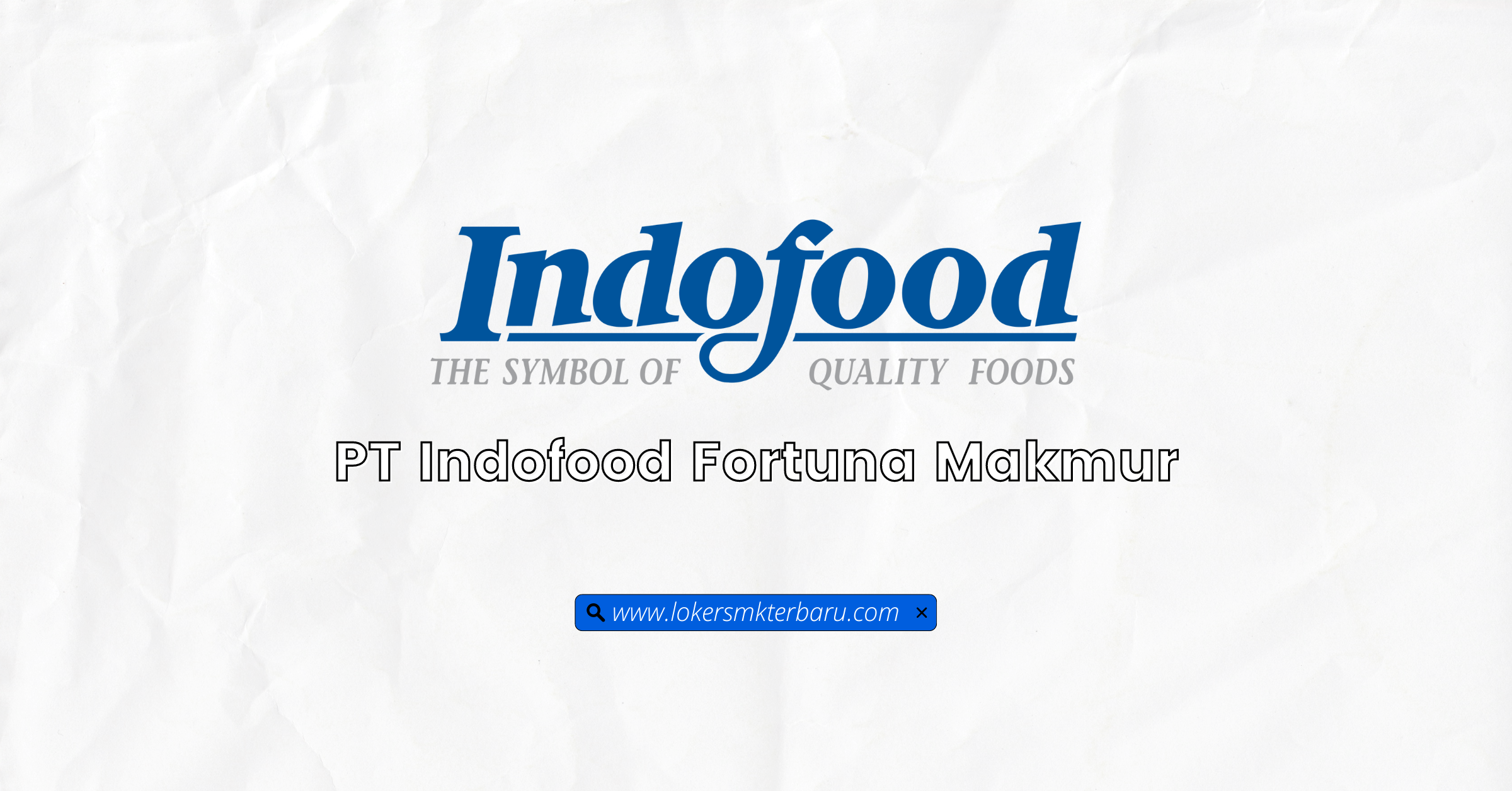 PT Indofood Fortuna Makmur