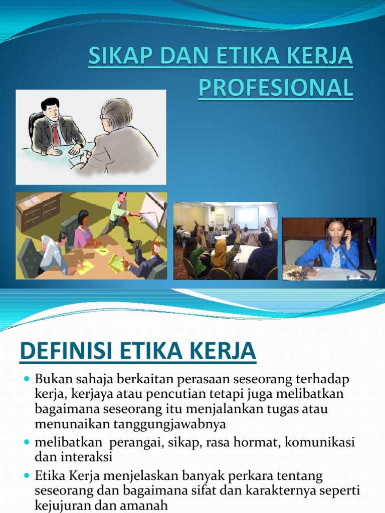 Mengapa Adab dan Etika Sangat Penting di Dunia Kerja